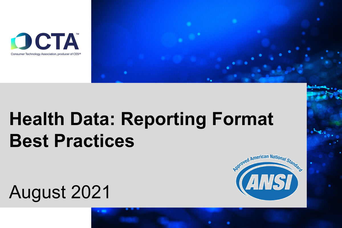 Health Data: Reporting Format Best Practices – Consumer Technology ...
