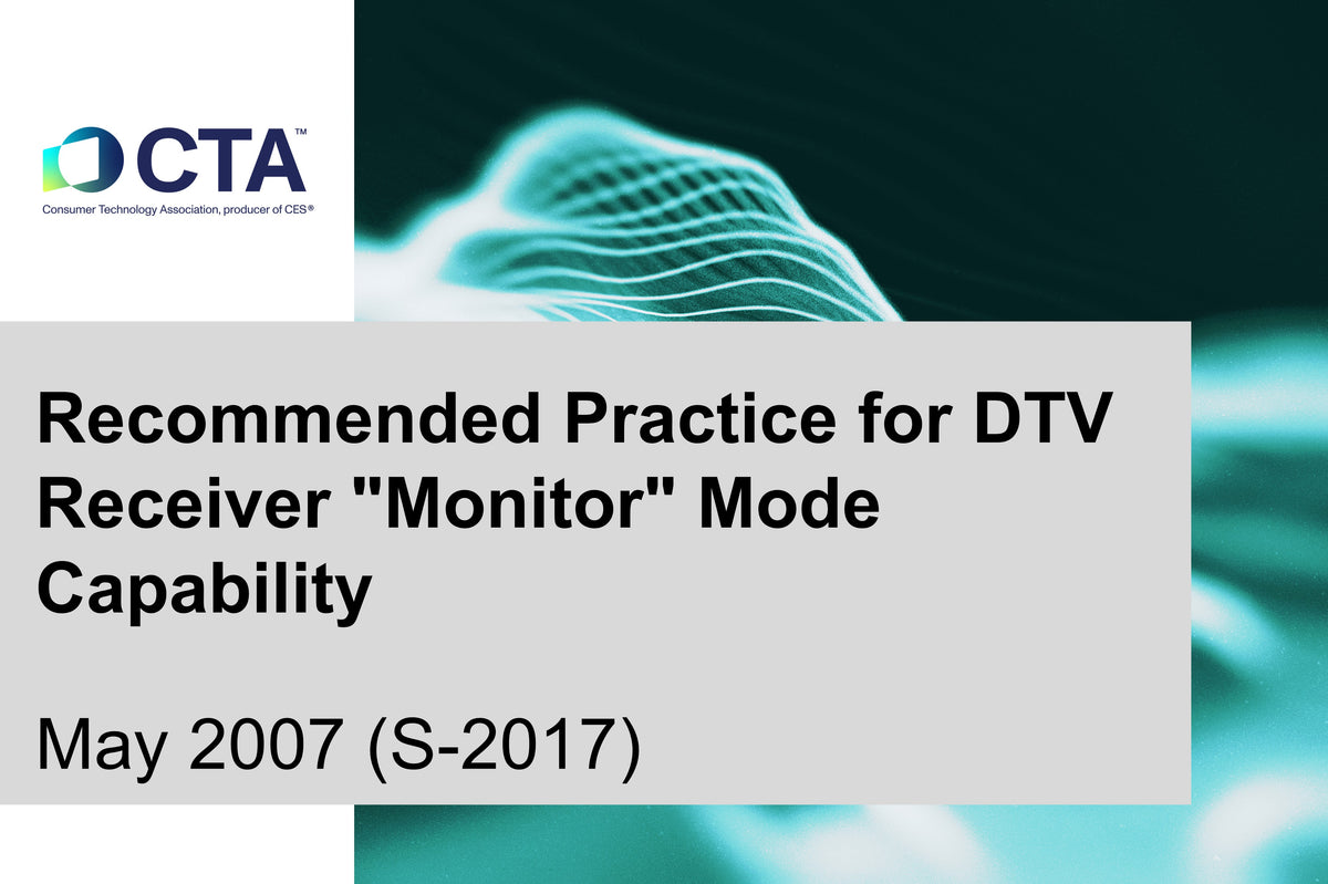 Recommended Practice for DTV Receiver "Monitor" Mode Capability ...
